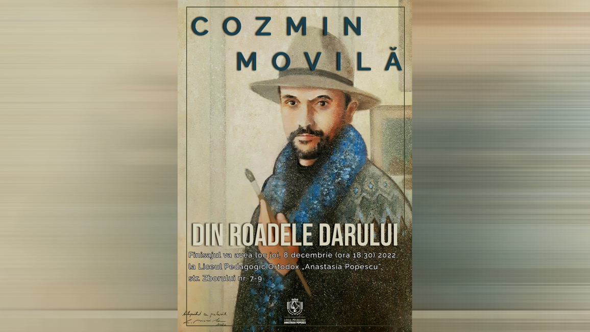 Astăzi are loc finisajul expoziției „Din roadele darului” de Cozmin ...
